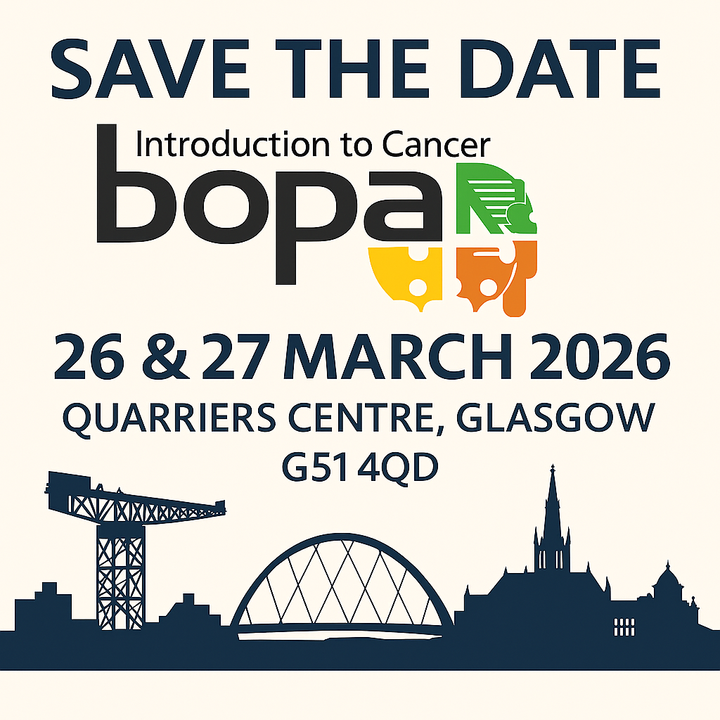 SAVE THE DATE: BOPA Introduction to Cancer Course, Scotland, March 2026 ...